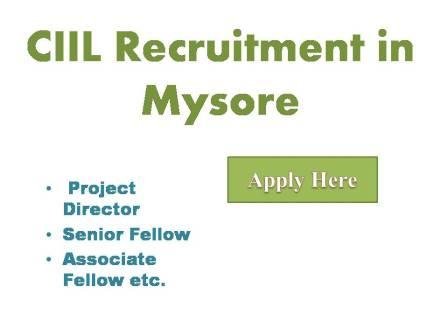 CIIL Recruitment in Mysore
