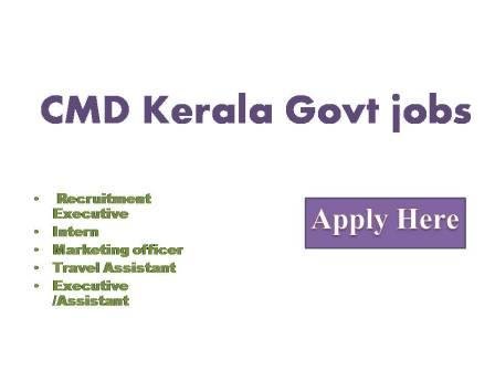 CMD Kerala Govt jobs 2022