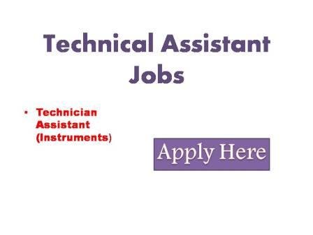 Technical Assistant Jobs 2022